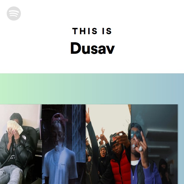 This Is Dusav | Spotify Playlist