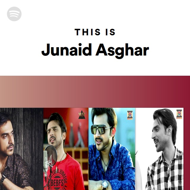 This Is Junaid Asghar - playlist by Spotify | Spotify