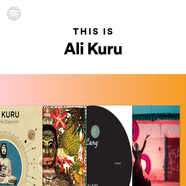 This Is Ali Kuru - playlist by Spotify | Spotify
