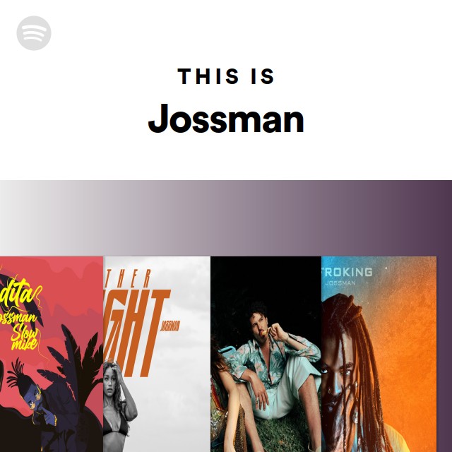 This Is Jossman | Spotify Playlist