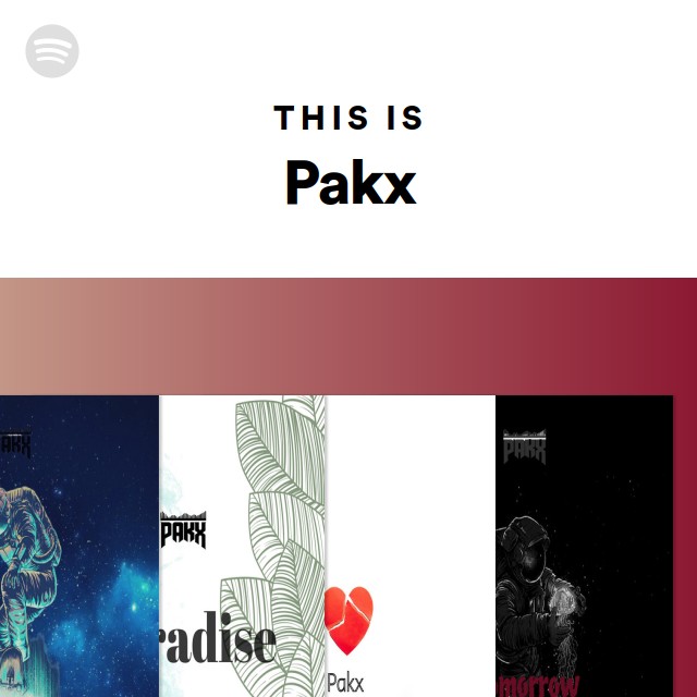 This Is Pakx | Spotify Playlist