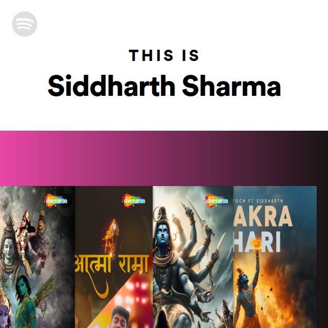 This Is Siddharth Sharma | Spotify Playlist