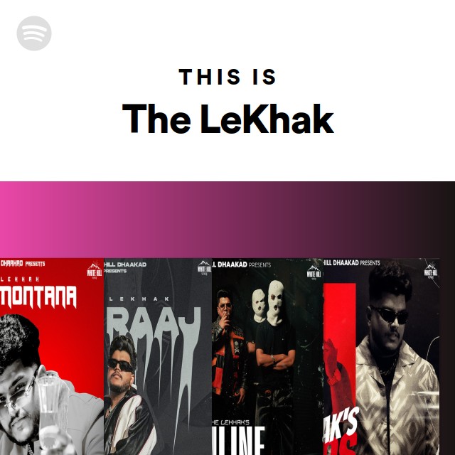 This Is The LeKhak - playlist by Spotify | Spotify