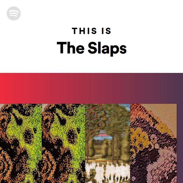 This Is The Slaps | Spotify Playlist