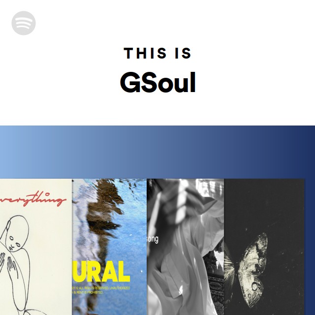 This Is GSoul - playlist by Spotify | Spotify