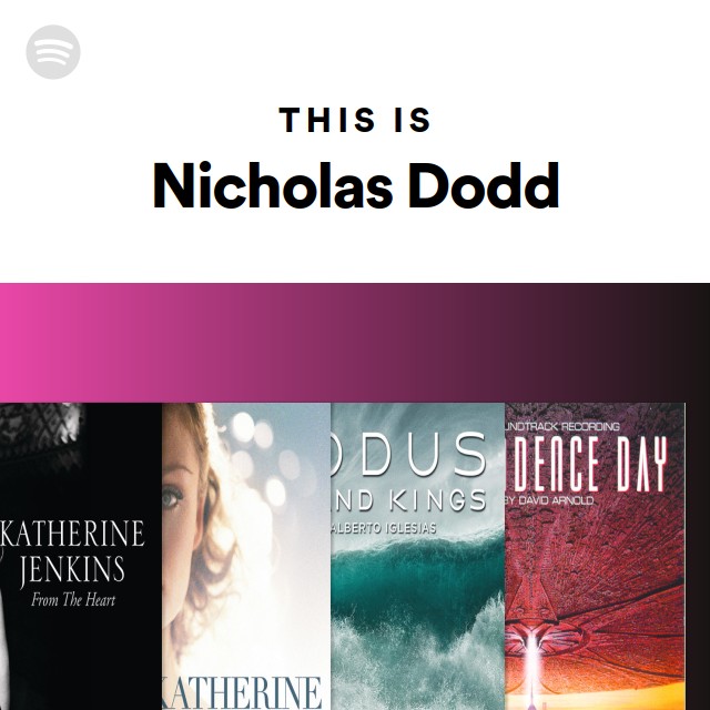 This Is Nicholas Dodd - playlist by Spotify | Spotify