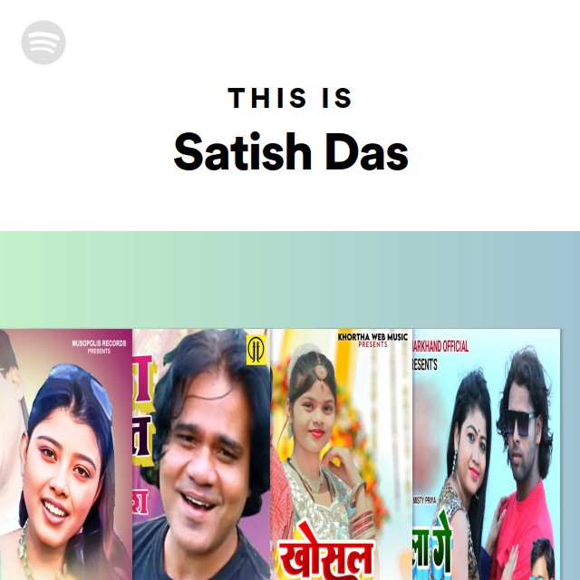 This Is Satish Das - playlist by Spotify | Spotify