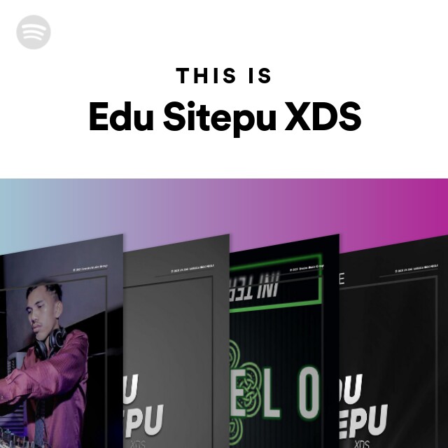 This Is Edu Sitepu XDS - playlist by Spotify | Spotify
