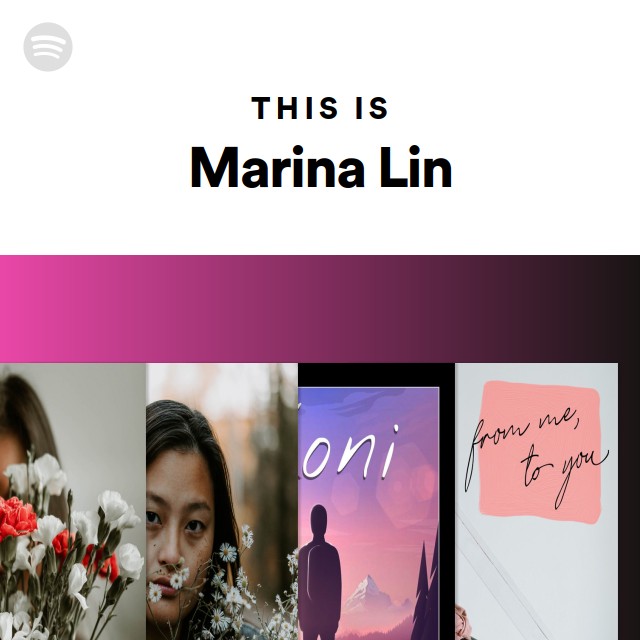 This Is Marina Lin - playlist by Spotify | Spotify
