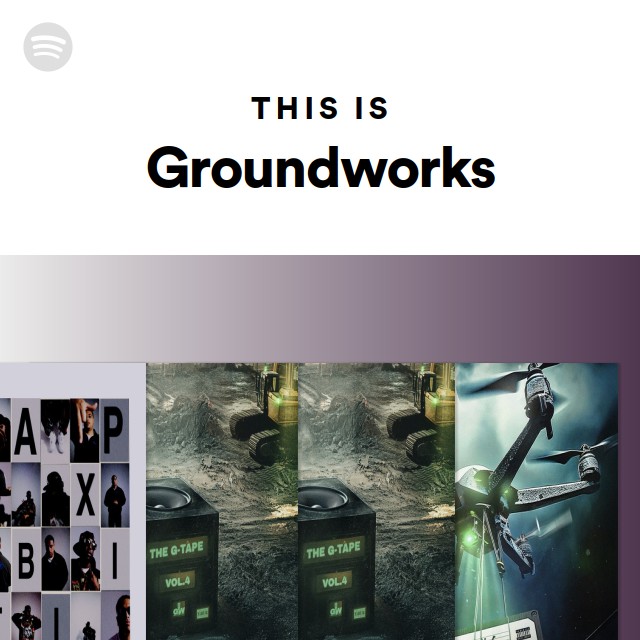 This Is Groundworks - playlist by Spotify | Spotify