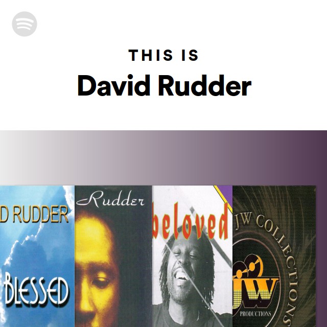 This Is David Rudder - playlist by Spotify | Spotify