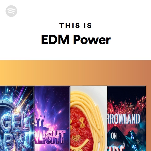 This Is EDM Power - playlist by Spotify | Spotify