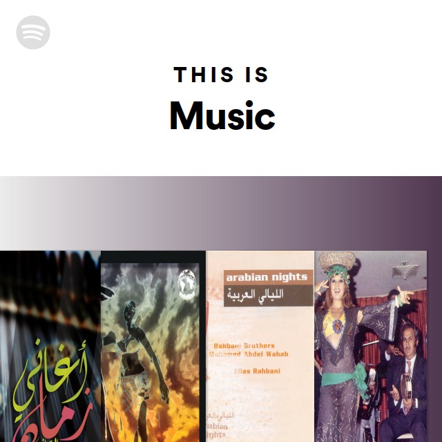 This Is Music - playlist by Spotify | Spotify