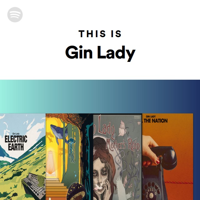 This Is Gin Lady | Spotify Playlist