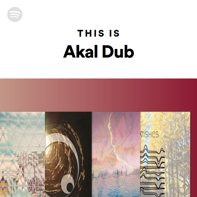 This Is Akal Dub - playlist by Spotify | Spotify