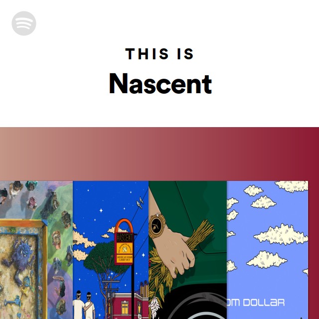 This Is Nascent | Spotify Playlist