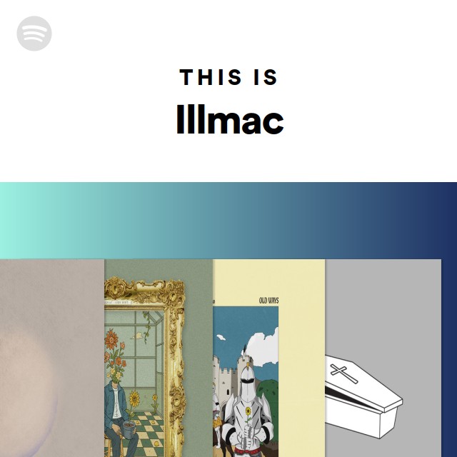 This Is Illmac - playlist by Spotify | Spotify