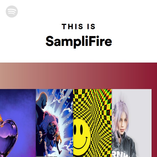 This Is SampliFire - playlist by Spotify | Spotify