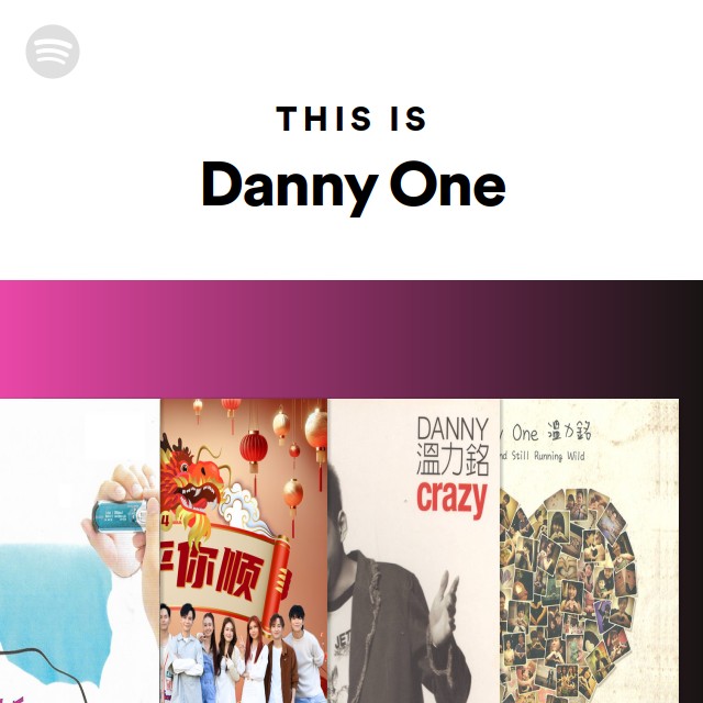 This Is Danny One | Spotify Playlist