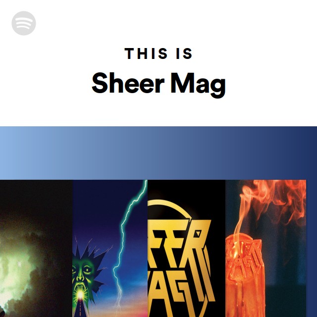 This Is Sheer Mag - playlist by Spotify | Spotify