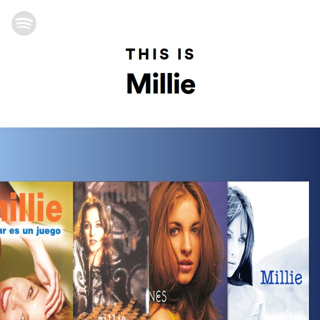 This Is Millie - playlist by Spotify | Spotify