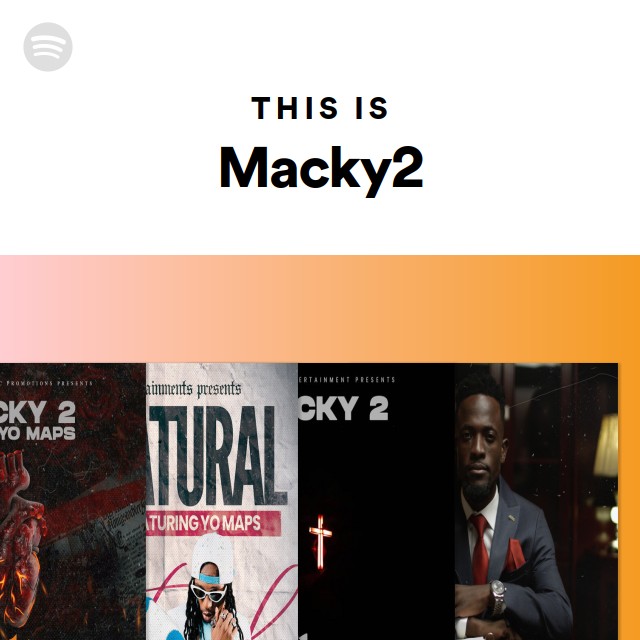 This Is Macky2 - playlist by Spotify | Spotify