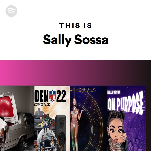 This Is Sally Sossa - playlist by Spotify | Spotify