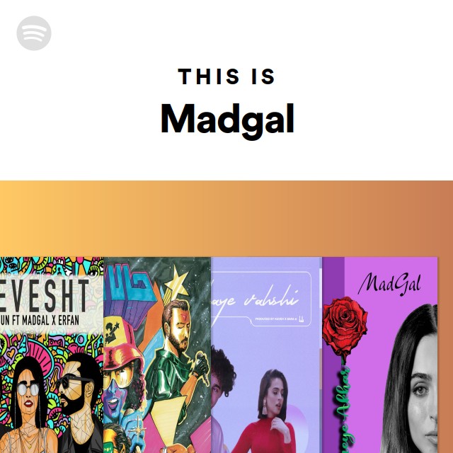 This Is Madgal - playlist by Spotify | Spotify