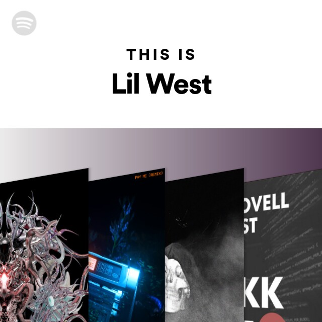 This Is Lil West | Spotify Playlist
