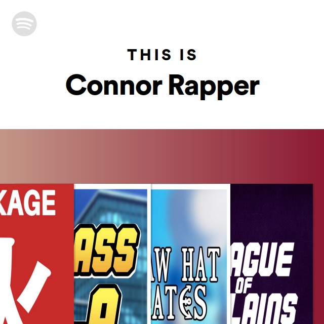 This Is Connor Rapper | Spotify Playlist
