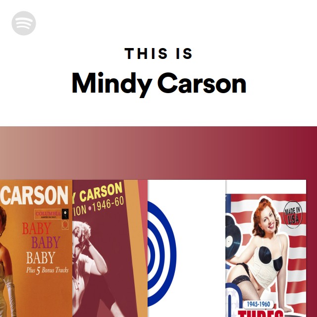 This Is Mindy Carson - playlist by Spotify | Spotify