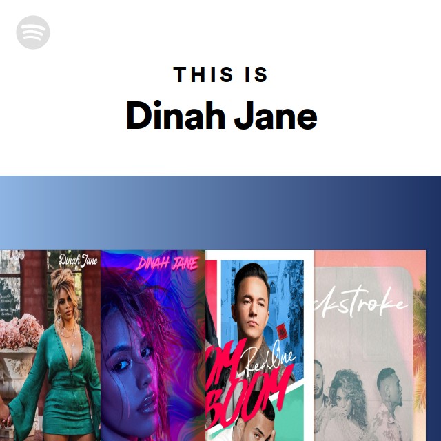 This Is Dinah Jane - playlist by Spotify | Spotify
