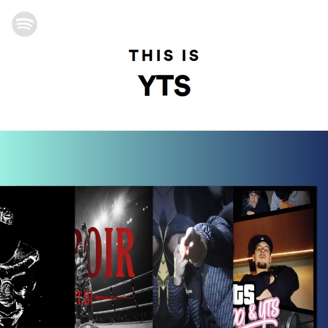 This Is YTS | Spotify Playlist
