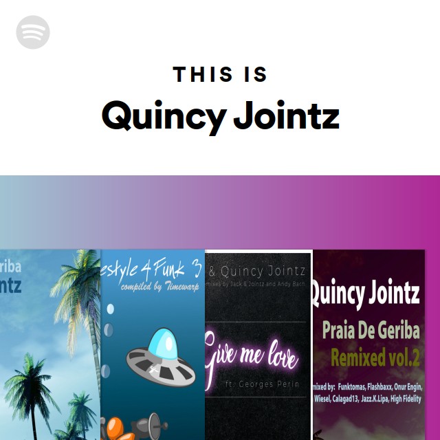 This Is Quincy Jointz | Spotify Playlist