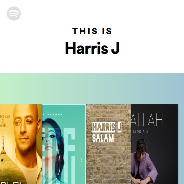 This Is Harris J. - playlist by Spotify | Spotify