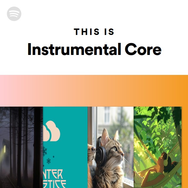 This Is Instrumental Core - playlist by Spotify | Spotify