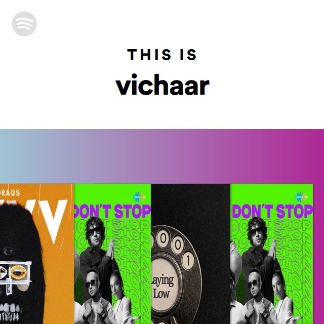 This Is vichaar - playlist by Spotify | Spotify