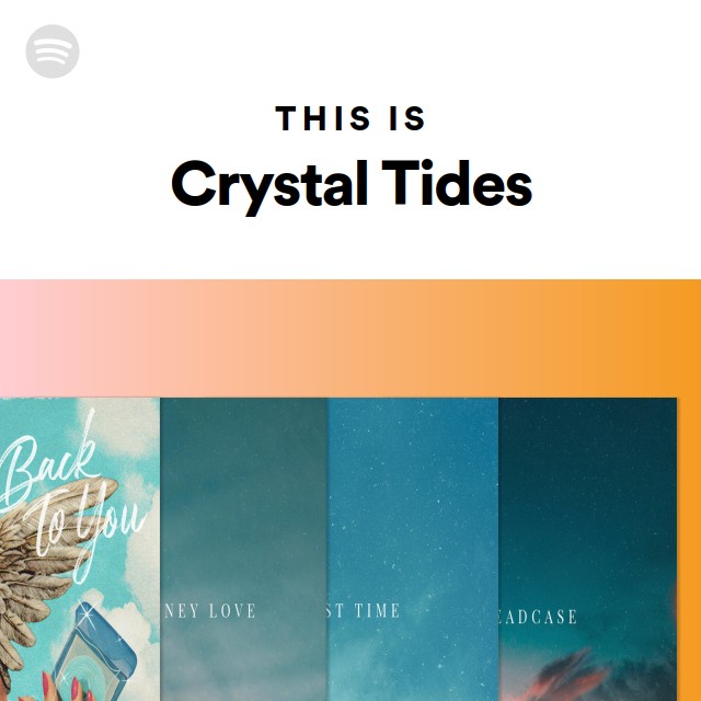 This Is Crystal Tides | Spotify Playlist