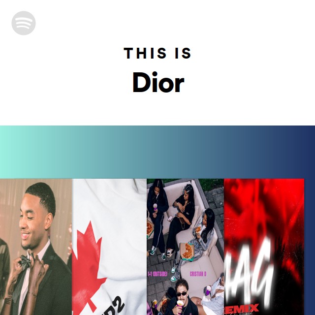This Is Dior - playlist by Spotify | Spotify