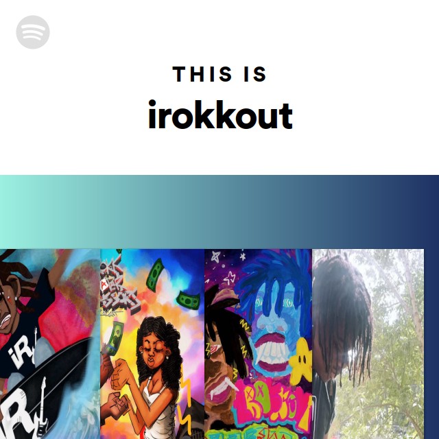 This Is irokkout - playlist by Spotify | Spotify