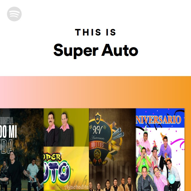 This Is Super Auto - playlist by Spotify | Spotify