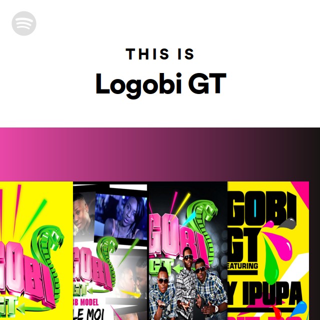 This Is Logobi GT | Spotify Playlist