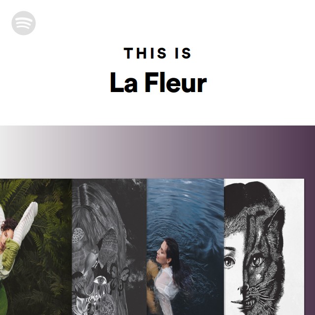 This Is La Fleur - playlist by Spotify | Spotify