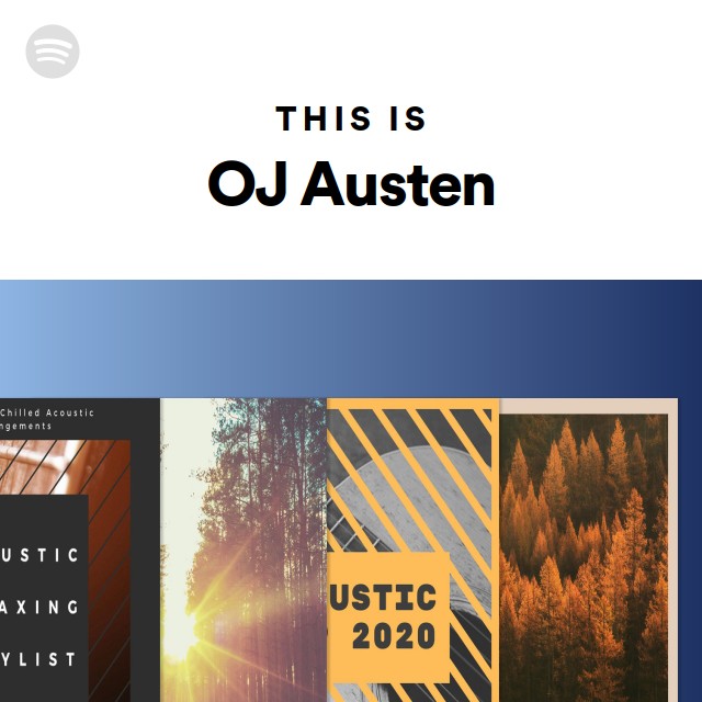 This Is OJ Austen - playlist by Spotify | Spotify