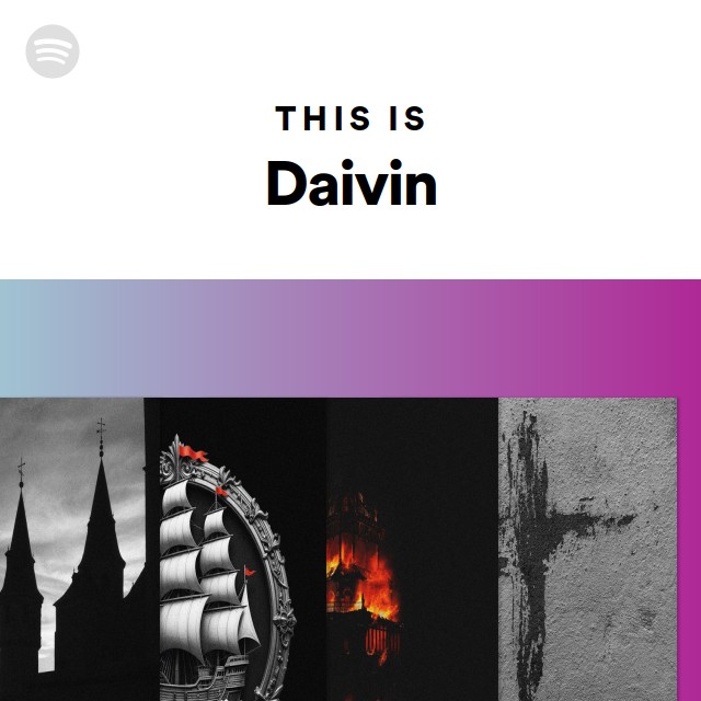 This Is Daivin - playlist by Spotify | Spotify