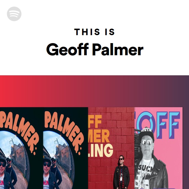 This Is Geoff Palmer - playlist by Spotify | Spotify
