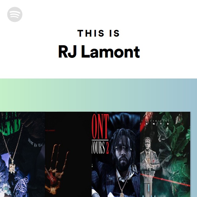 This Is RJ Lamont - playlist by Spotify | Spotify
