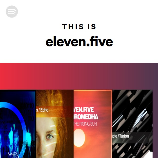 This Is eleven.five - playlist by Spotify | Spotify