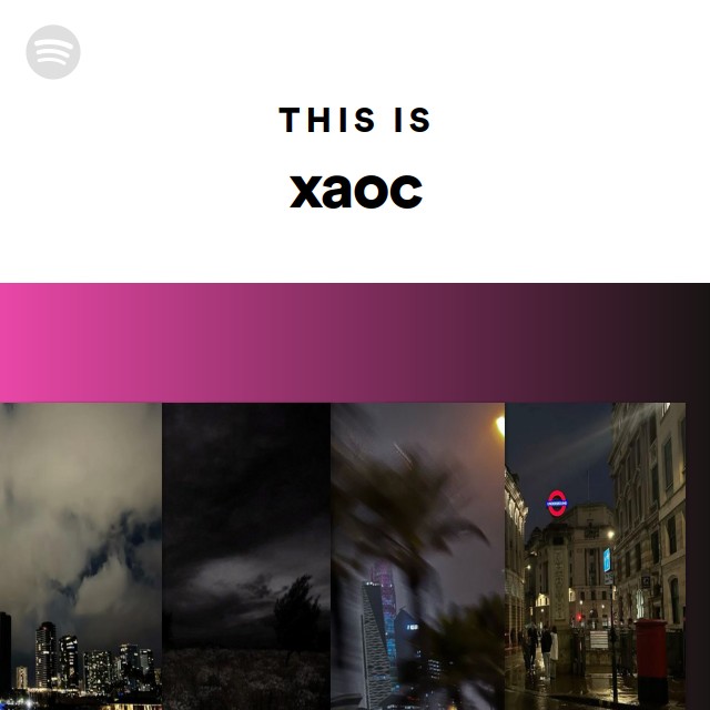 This Is xaoc - playlist by Spotify | Spotify