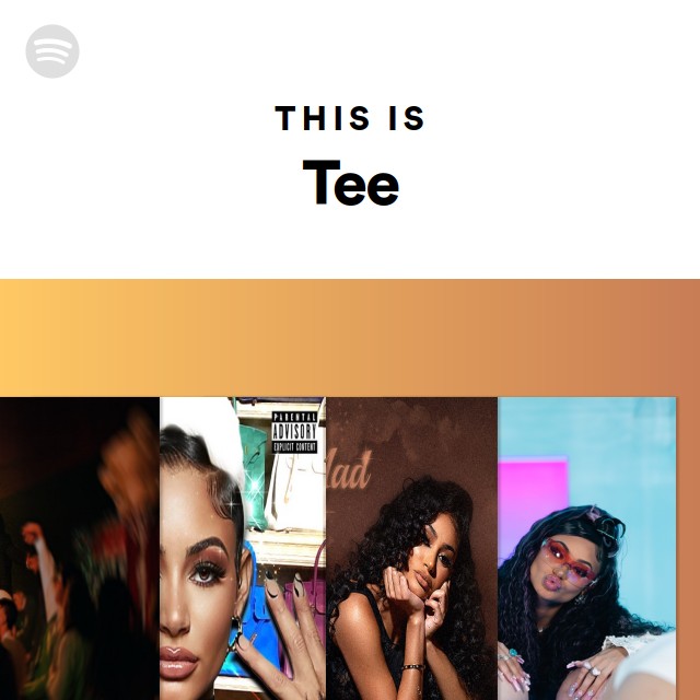 This Is Tee - playlist by Spotify | Spotify